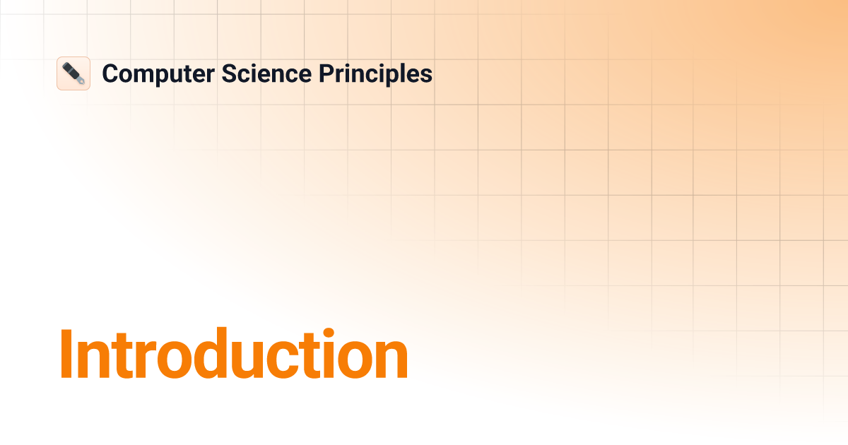 Introduction | Computer Science Principles